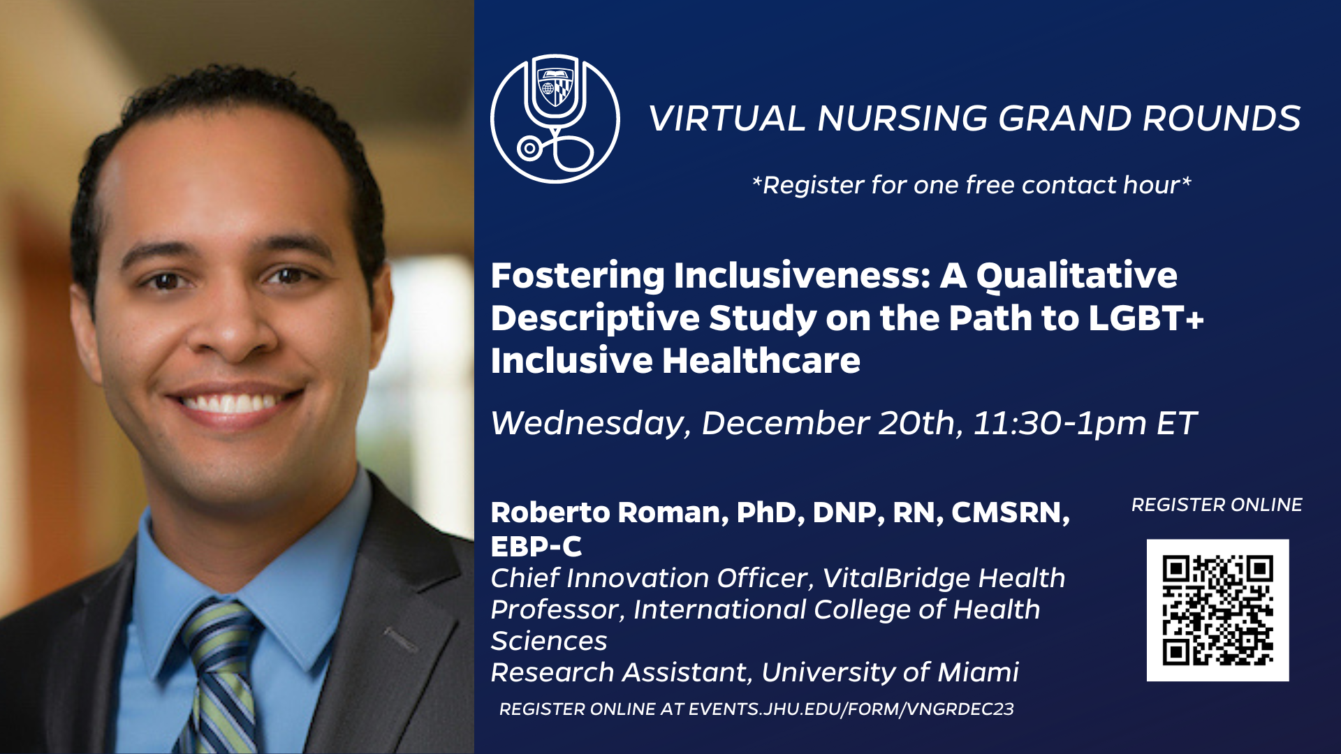 JHSON Virtual Nursing Grand Rounds: Fostering Inclusiveness: A Qualitative Descriptive Study on ...
